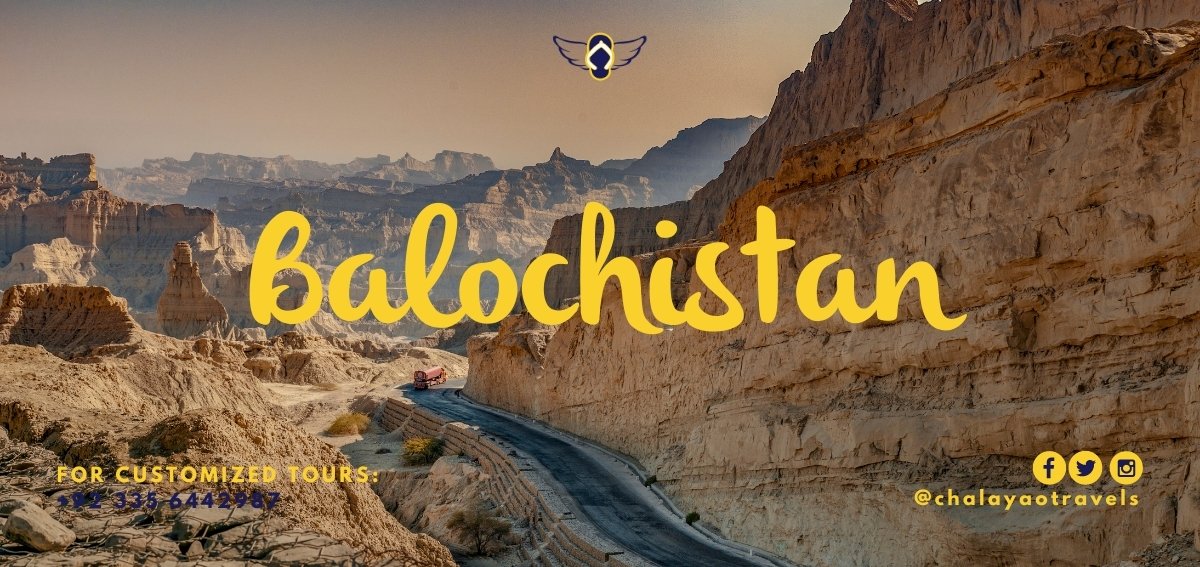 Balochistan - Chalay ao Travels